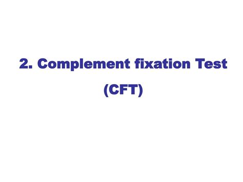 PPT Exp Ⅴ 1 Enzyme linked Immunosorbent Assay ELISA 2 Complement fixation test CFT