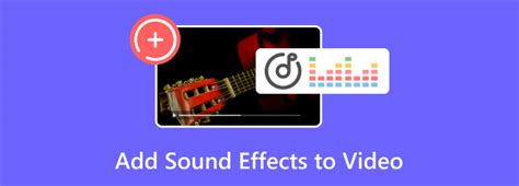 how to add sound effects to a video with the best process