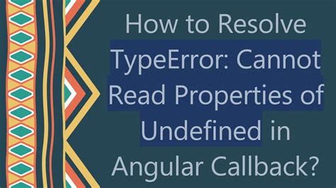 How To Resolve Typeerror Cannot Read Properties Of Undefined In Angular Callback Youtube