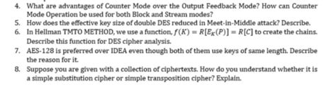 Solved 4 What Are Advantages Of Counter Mode Over The Chegg Com