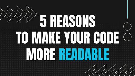 5 Reasons To Make Your Code More Readable