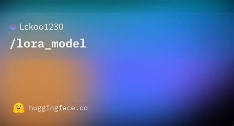 Lckoo Lora Model Hugging Face