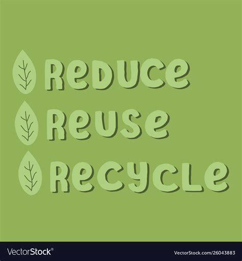 Reduce Reuse Recycle Slogans