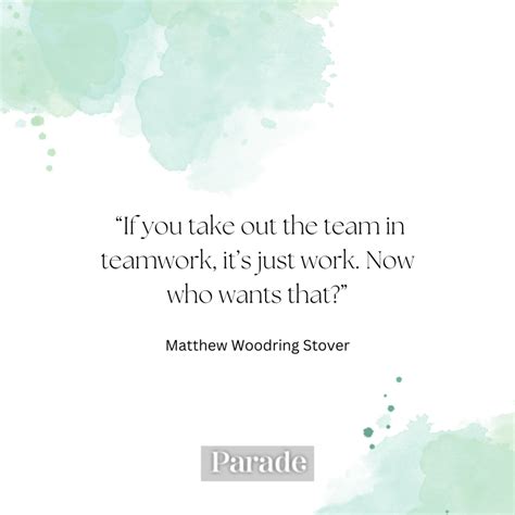 Motivational Teamwork Quotes To Inspire Collaboration Parade