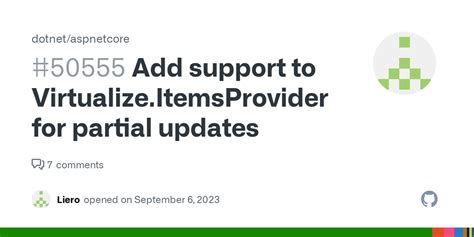 Add Support To Virtualizeitemsprovider For Partial Updates · Issue 50555 · Dotnetaspnetcore
