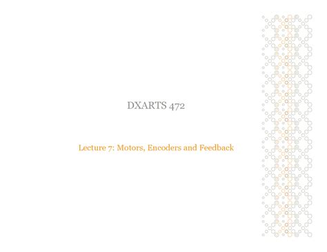 Lecture Notes On Motors Encoders And Feedback Dxarts 472 Study Notes Art Docsity