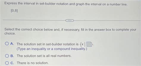Solved Express The Interval In Set Builder Notation And
