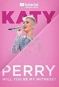 Katy Perry Will You Be My Witness 2017 Imdb