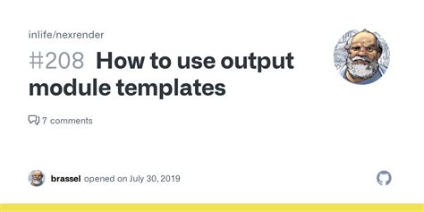 how to use output module templates · issue 208 · inlife nexrender · github