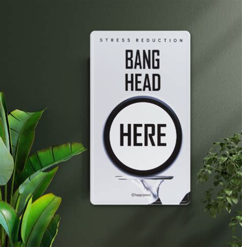 Bang Head Here