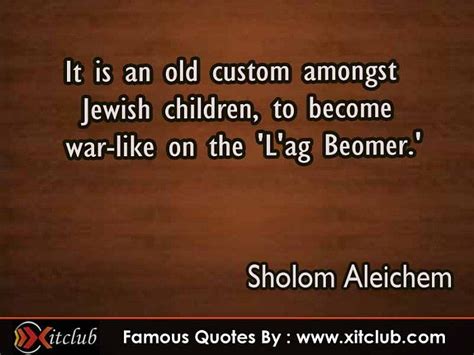 Sholom Aleichem Quotes Quotesgram