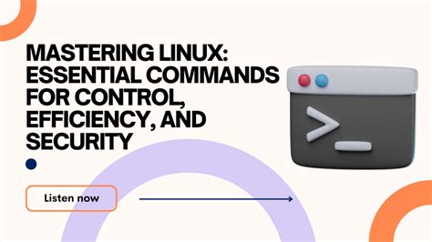 Mastering Linux Essential Commands For Control Efficiency And Security Tech Daily