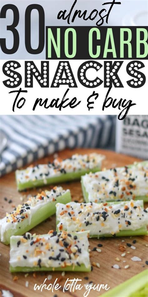 30 No Carb Snacks To Buy And Make Zero Carb Meals Too No Carb Snacks Zero Carb Foods Zero