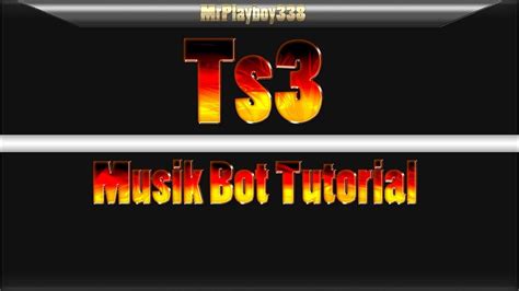Ts3 Musikbot Tutorial Gerhd Youtube