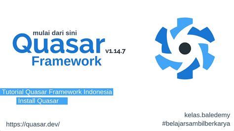 Tutorial Quasar Framework 3 Install Quasar Youtube
