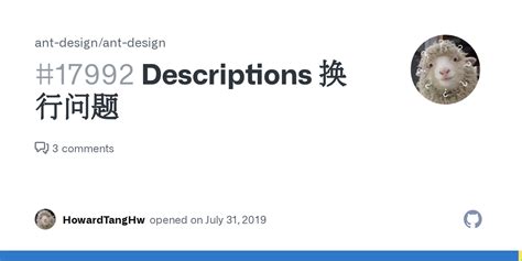 Descriptions 换行问题 · Issue 17992 · Ant Designant Design · Github