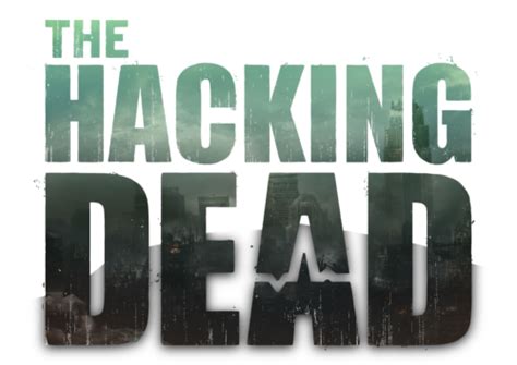 Hacking Dead The Deadliest Hack By Suricate Concept