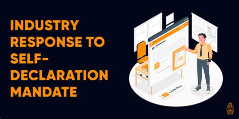 Industry Response To Self Declaration Mandate