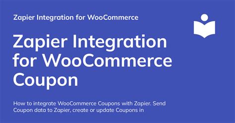 Zapier Integration For Woocommerce Coupon Integration Guide
