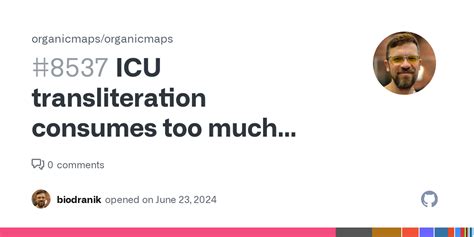 ICU Transliteration Consumes Too Much CPU Issue 8537 Organicmaps