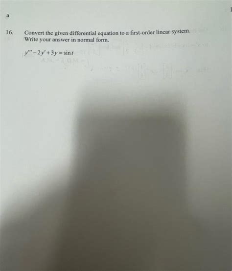 Solved 6 Convert The Given Differential Equation To A