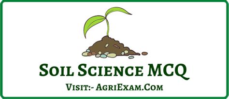 Soil Science MCQ Quizzes Best For AgriExams No Agri Exam