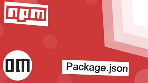 Npm Tutorial For Beginners 03 Packagejson Youtube