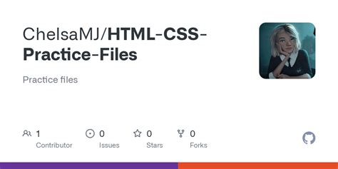 Github Chelsamjhtml Css Practice Files Practice Files