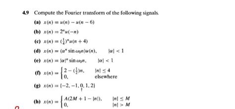 Solved Compute The Fourier Transform Of The Following Chegg