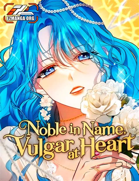 Noble In Name Vulgar At Heart Ez Manga
