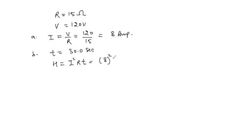 Solved A 15 Ωelectric Heater Operates On A 120 V Outlet A What Is The Current Through The