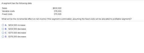 solved a segment has the following data sales variable