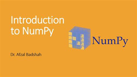 Introduction To Numpy A Powerful Tool For Data Science Afzal Badshah Phd