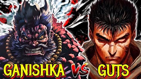 Guts Vs Ganishka How Guts Defeated Berserks Strongest Apostle That