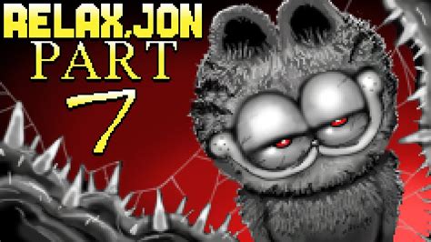 Relax Jon Part 7 Youtube