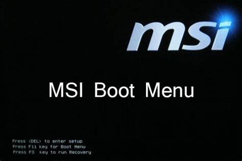How To Access Msi Boot Menu