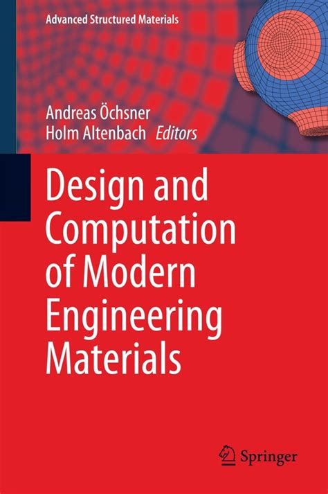 Design And Computation Of Modern Engineering Materials Premiumjs Store