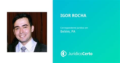 igor rocha advogado e correspondente jurídico em belém pa jurídico