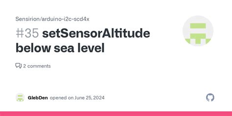 Setsensoraltitude Below Sea Level · Issue 35 · Sensirionarduino I2c