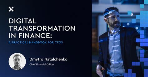 Digital Transformation In Finance A Practical Handbook For Cfos