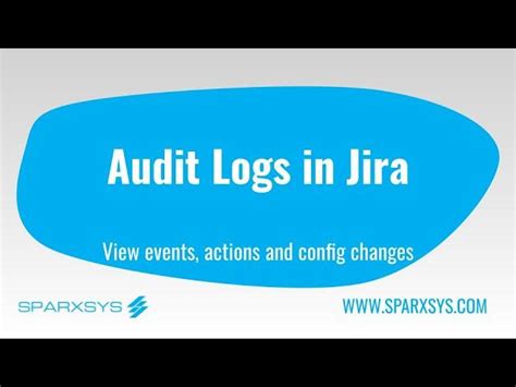 Audit Logs In Jira Sparxsys