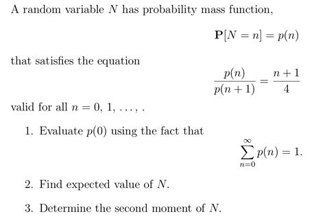 Solved A Random Variable N Has Probability Mass Function
