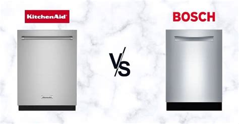 Kitchenaid Vs Bosch Dishwashers 2022 Update