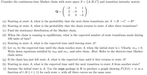 solved consider the continuous time markov chain with state space