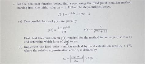Solved 2 For The Nonlinear Function Below Find A Root