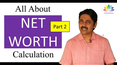All About Net Worth Calculation Part 2 What Is Net Worth How To Calculate Net Worth