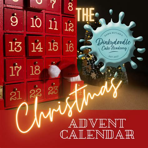 christmas advent calendar dinkydoodle cake academy