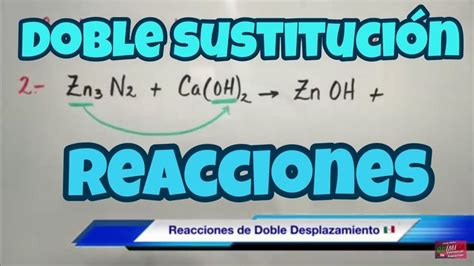 Reacciones De Sustitución O Desplazamiento Simple Parte 2