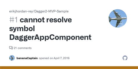 Cannot Resolve Symbol Daggerappcomponent Issue Erikjhordan Rey Dagger Mvp Sample Github