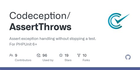 Github Codeceptionassertthrows Assert Exception Handling Without Stopping A Test For Phpunit 6